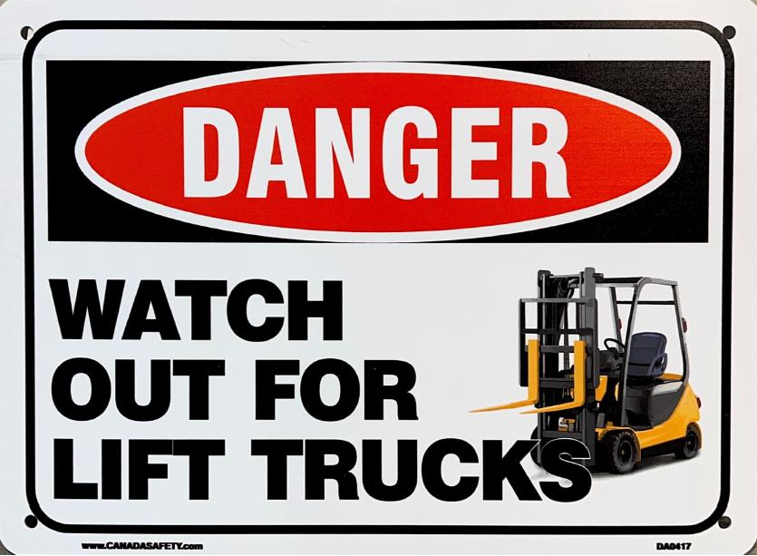 DANGER WATCH OUT FOR LIFT TRUCKS STYRENE PLASTIC SIGN 10"x14" (w/photo ...
